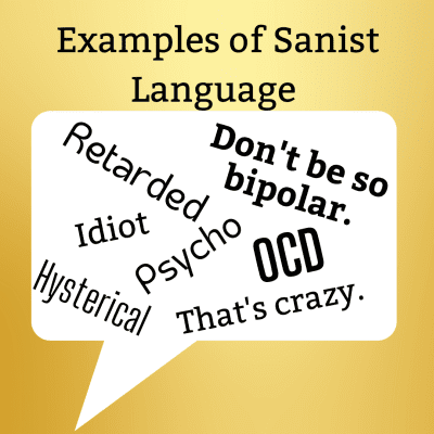 What sanist words do you often hear? | DisabiliTease Academy